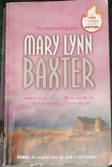 Wish Giver by MARY LYNN BAXTER Romance with Bonus Story 2003