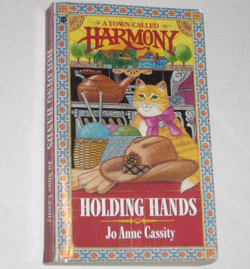 Holding Hands by JO ANNE CASSITY Historical Western Romance 1995 A Town ...