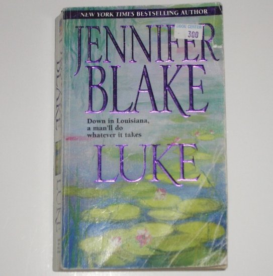 Luke by JENNIFER BLAKE Romance 1999 Louisiana Gentlemen Series