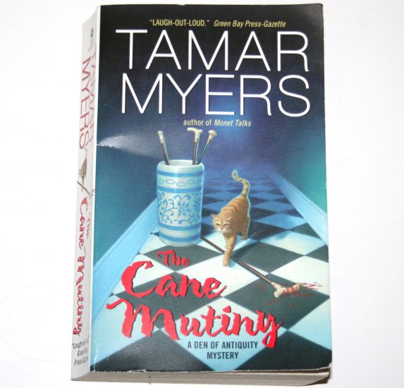 The Cane Mutiny by TAMAR MYERS 2006 A Den of Antiquity Cozy Mystery