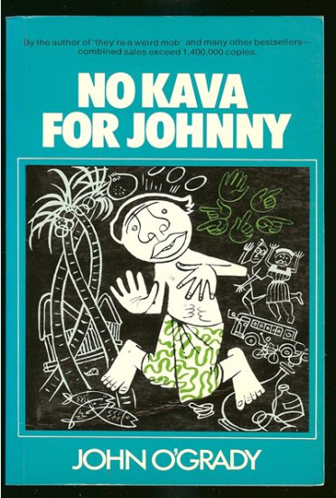 O ' Grady John: No Kava For Johnny