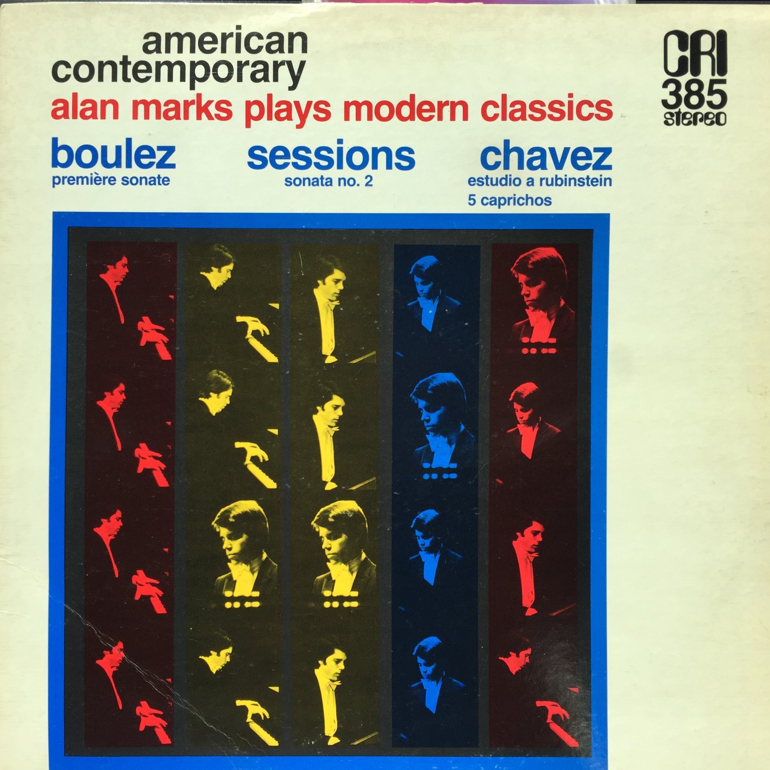 Alan Marks Pierre Boulez Sessions Carlos Chávez Alan Marks Plays Modern ...