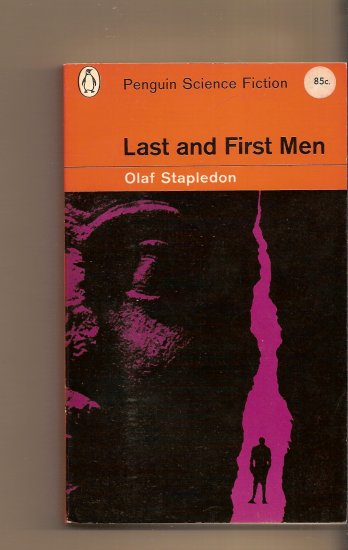 Last and First Men By Olaf Stapledon