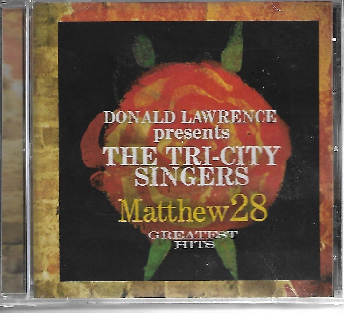 Donald Lawrence: Matthew 28 Greatest Hits CD