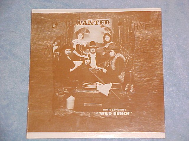MONTE DAVIDSON'S WILD BUNCH-Mint Sealed '70's LP-Ozarks