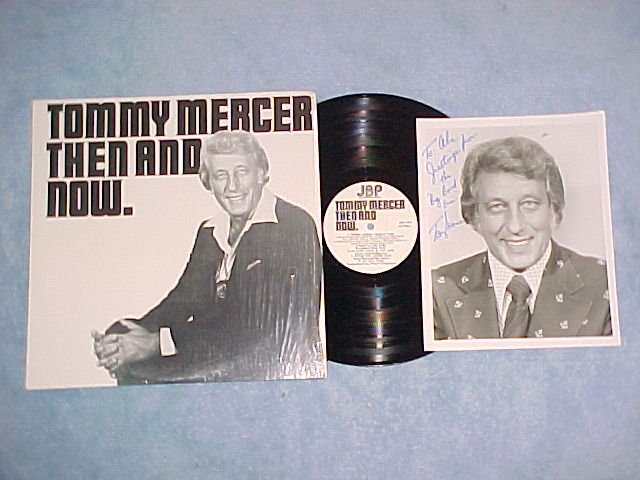 TOMMY MERCER THEN AND NOW--NM LP w/Autographed Photo
