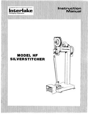 Interlake Silverstitcher Model HF Wire Stitcher Manual