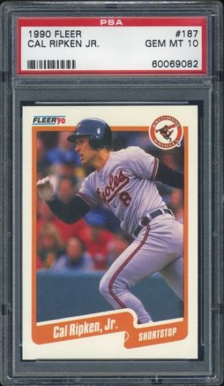 1990 Fleer #187 CAL RIPKEN Card PSA 10 Orioles HOF