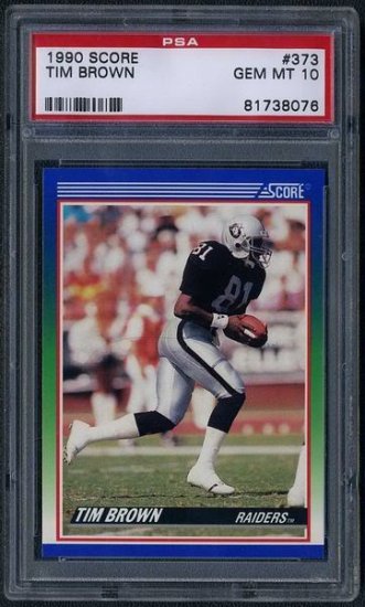 1990 Score #373 TIM BROWN Card PSA 10 Oakland Raiders