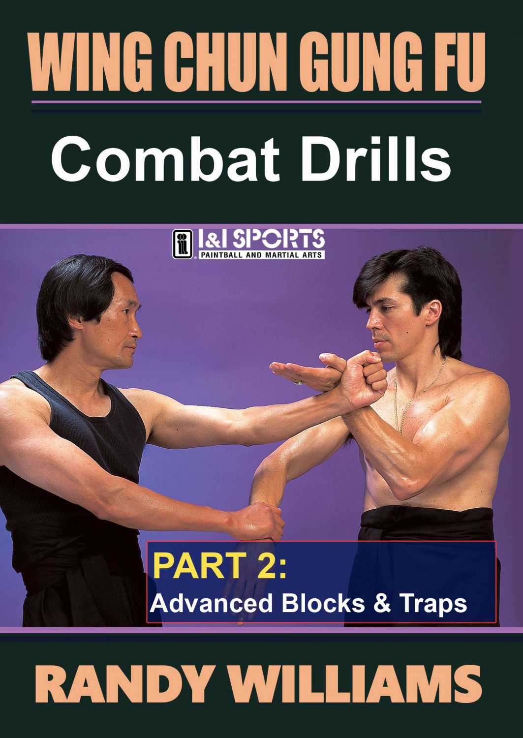VD5235A Wing Chun Gung Fu Combat Drills #2 DVD Randy Williams WCW04-D ...