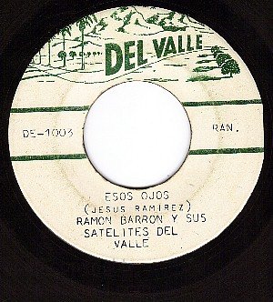 DEL VALLE 1003 45 RAMON BARRON Esos Ojos/La Refujiada