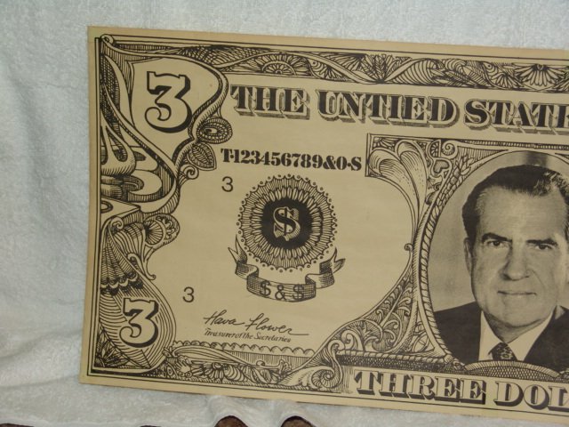 Nixon Poster, three dollar bill * RARE*
