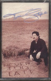TOM STIPE--NEVER TOO LATE Cassette Tape