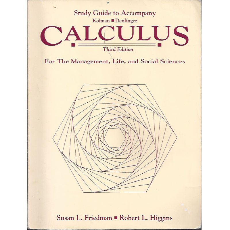 Calculus 3rd Ed For the Management, Life and Social Sciences HC ...