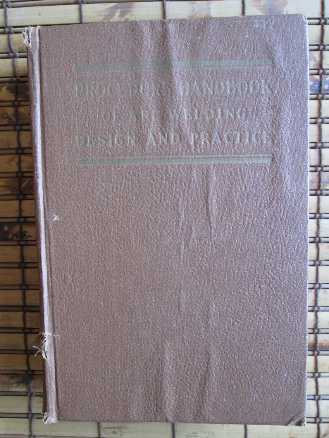 Procedure Handbook of Arc Welding The Lincoln Electric Company 1950 9th ...