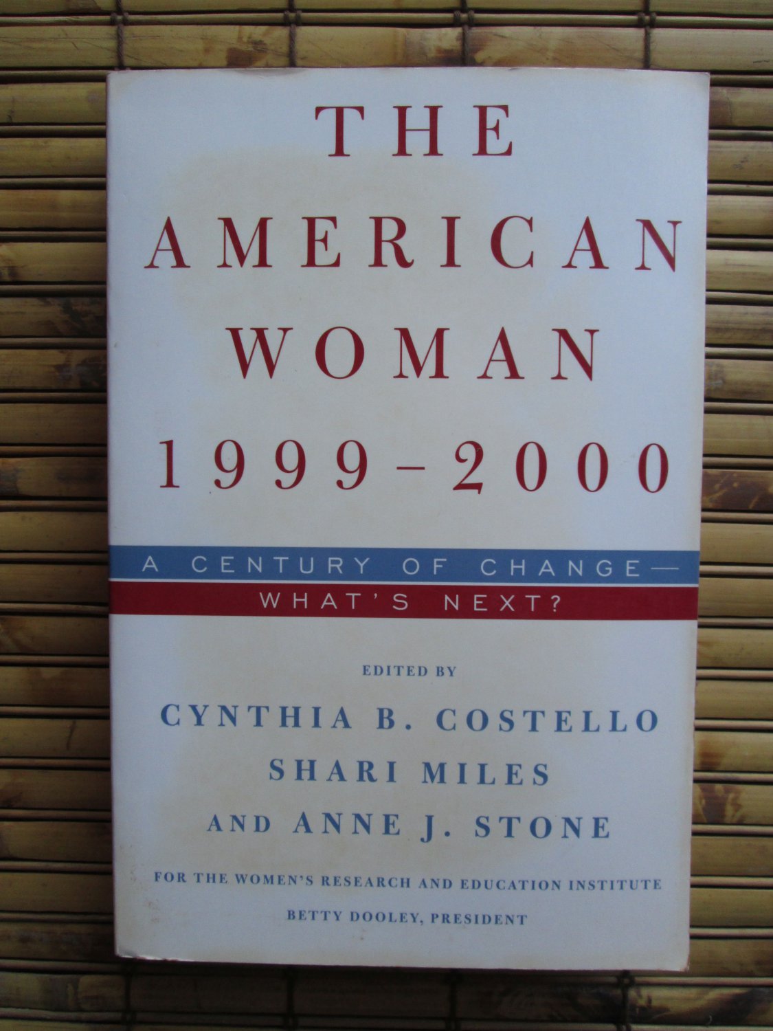 The American Woman 1999-2000: A Century of Change by Cynthia Costello W ...