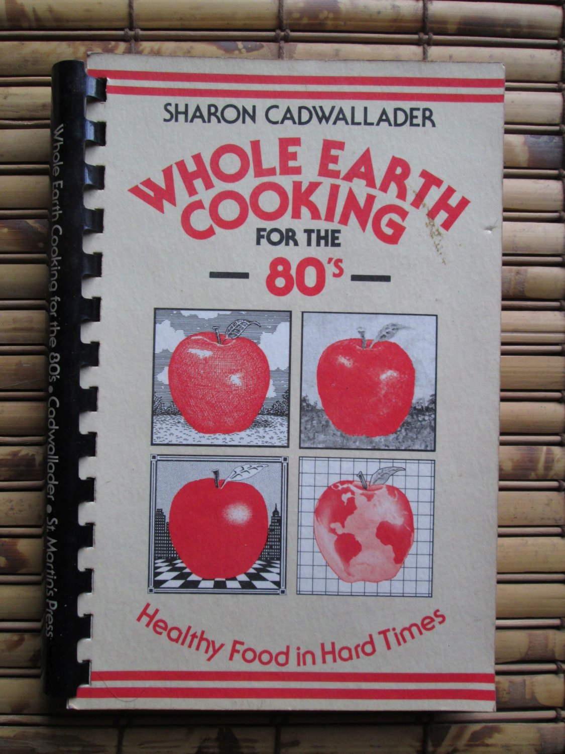 Whole Earth Cooking for the 80s: Healthy Food in Hard Times Sharon ...