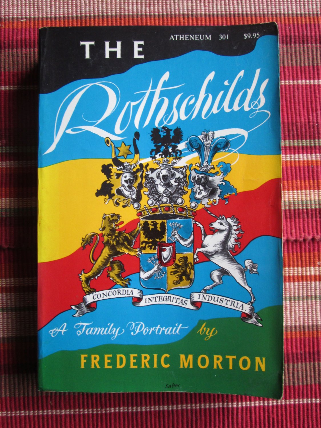 The Rothschilds: A Family Portrait by Frederic Morton Atheneum 1983 ...