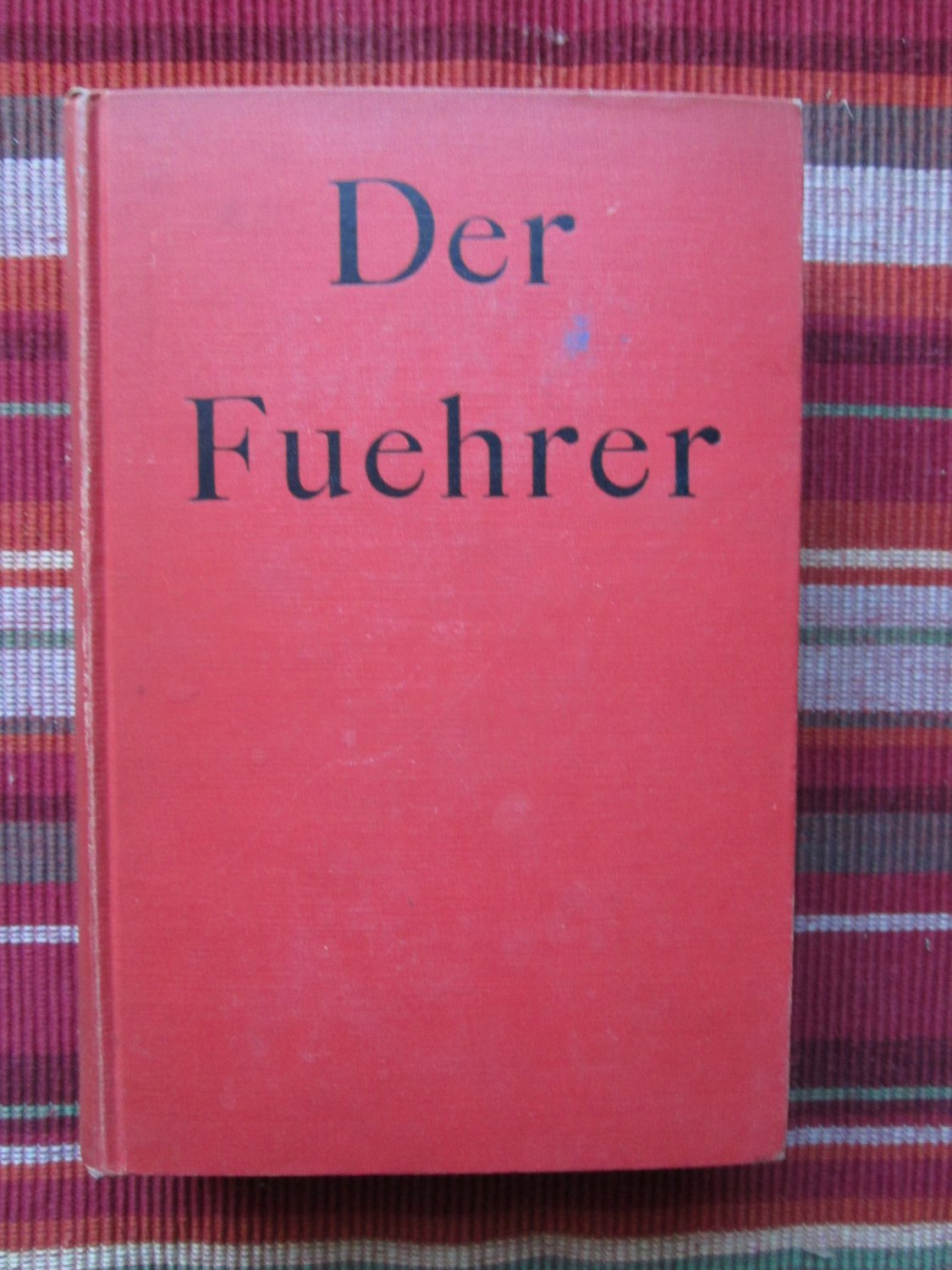 Der Fuehrer - Hitler's Rise to Power by Konrad Heiden Houghton Mifflin ...