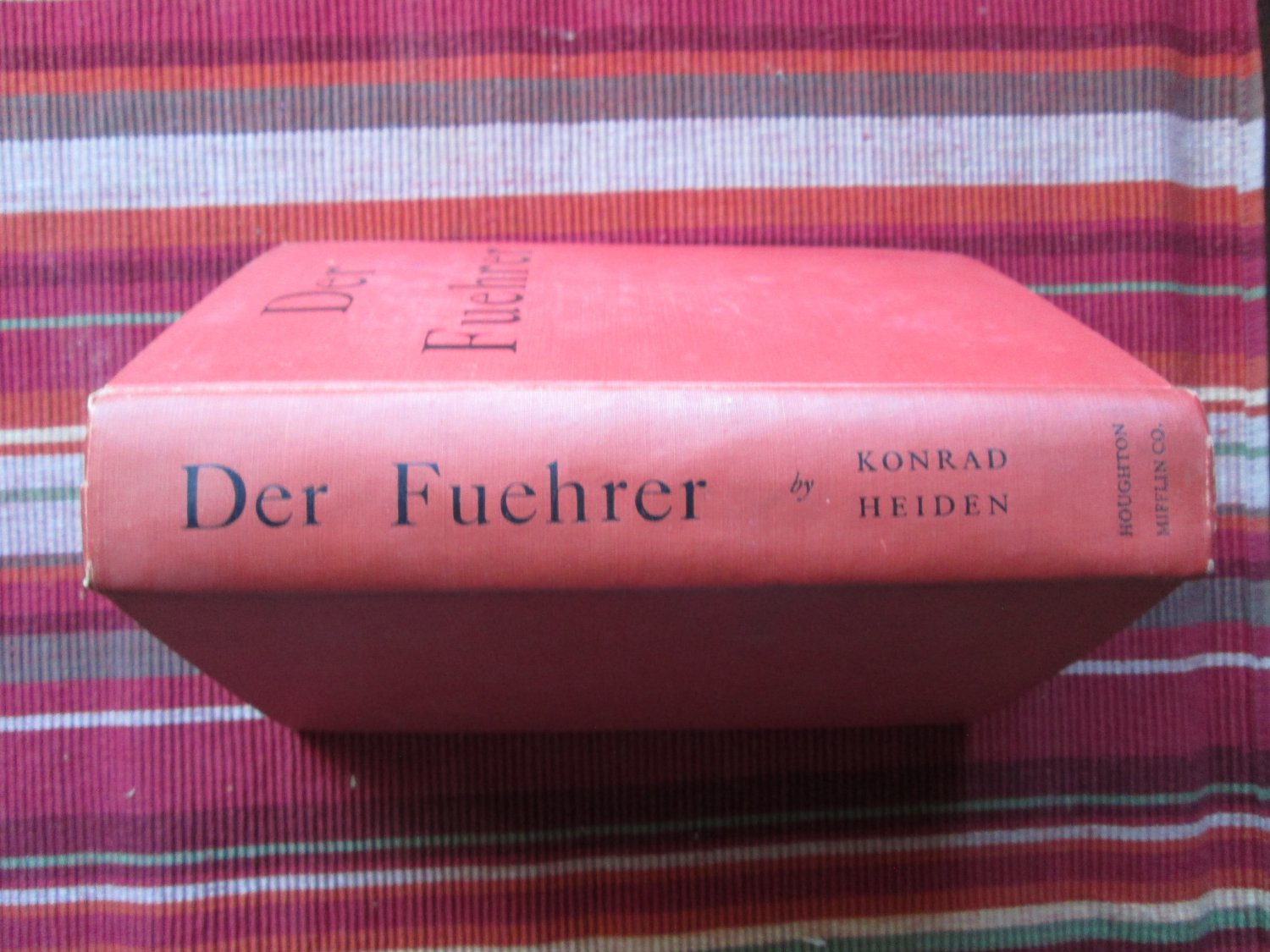 Der Fuehrer - Hitler's Rise to Power by Konrad Heiden Houghton Mifflin ...