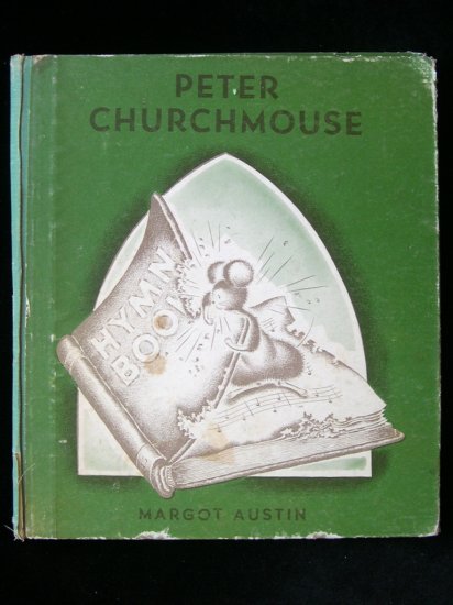 Peter Churchmouse Margot Austin Parson Pease Porridge