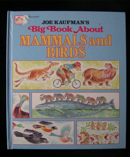 Joe Kaufman's Big Book About Mammals and Birds Vintage
