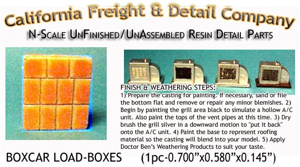 BOXCAR LOAD-BOXES (1pc) N/Nn3/1:160-Scale CALIFORNIA FREIGHT & DETAILS