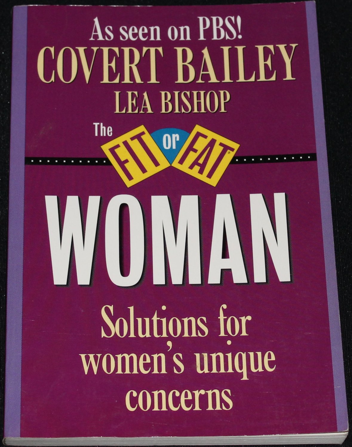 The Fit-Or-Fat Woman by Covert Bailey Lea Bishop overweight weight obse ...