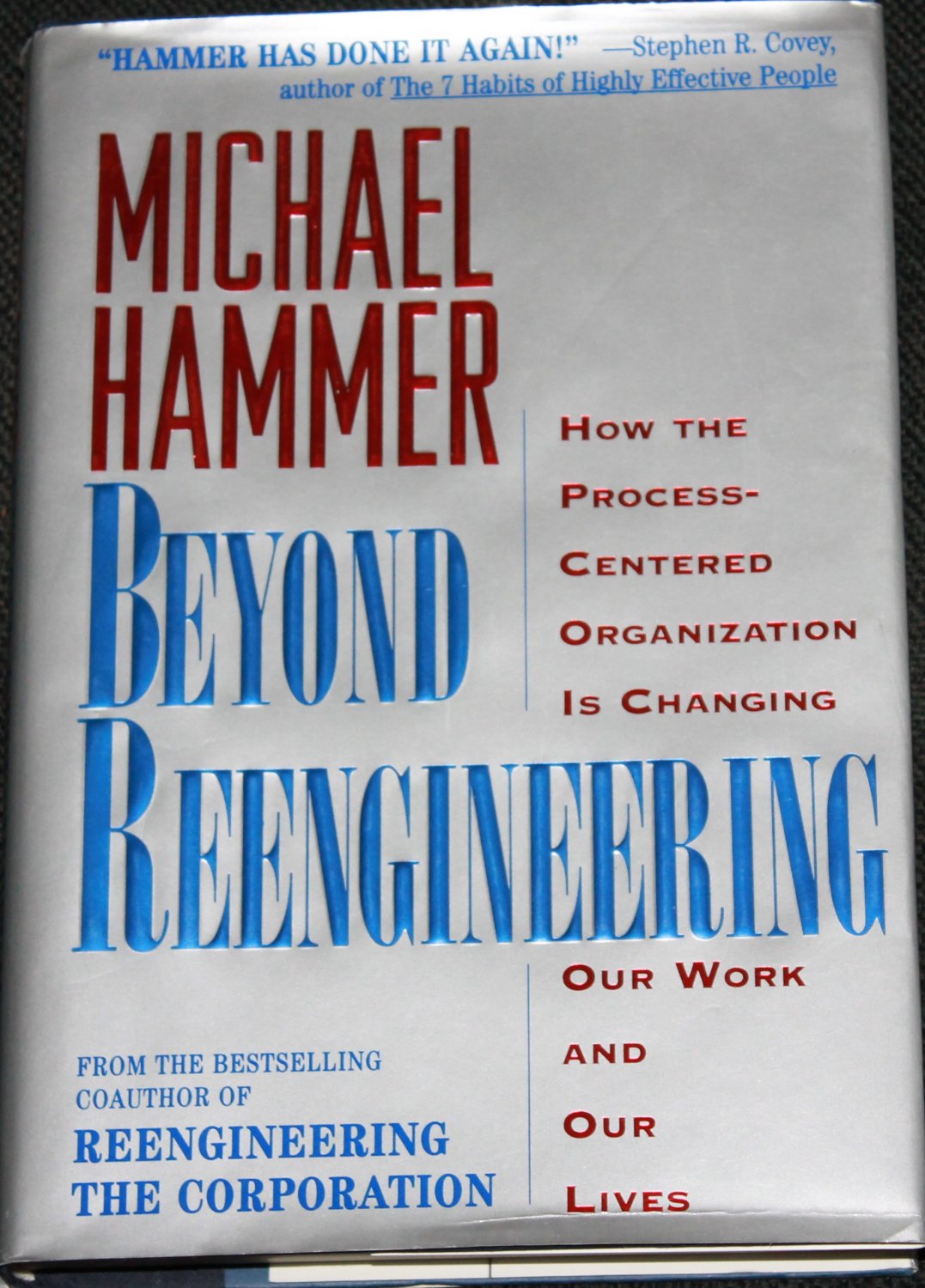 Beyond Reengineering business book by Michael Hammer