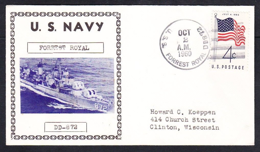 Destroyer USS FORREST ROYAL DD-872 Photo Cachet Naval Cover