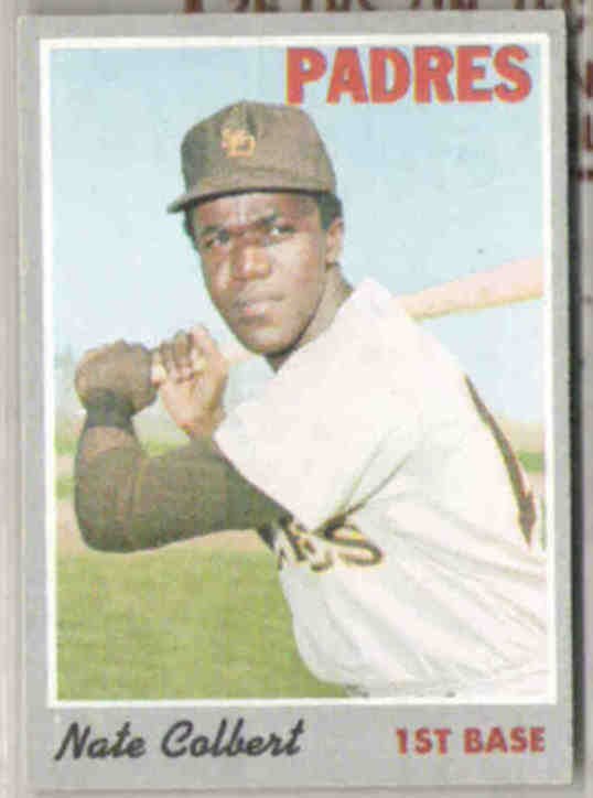 NATE COLBERT 1970 Topps #11. PADRES