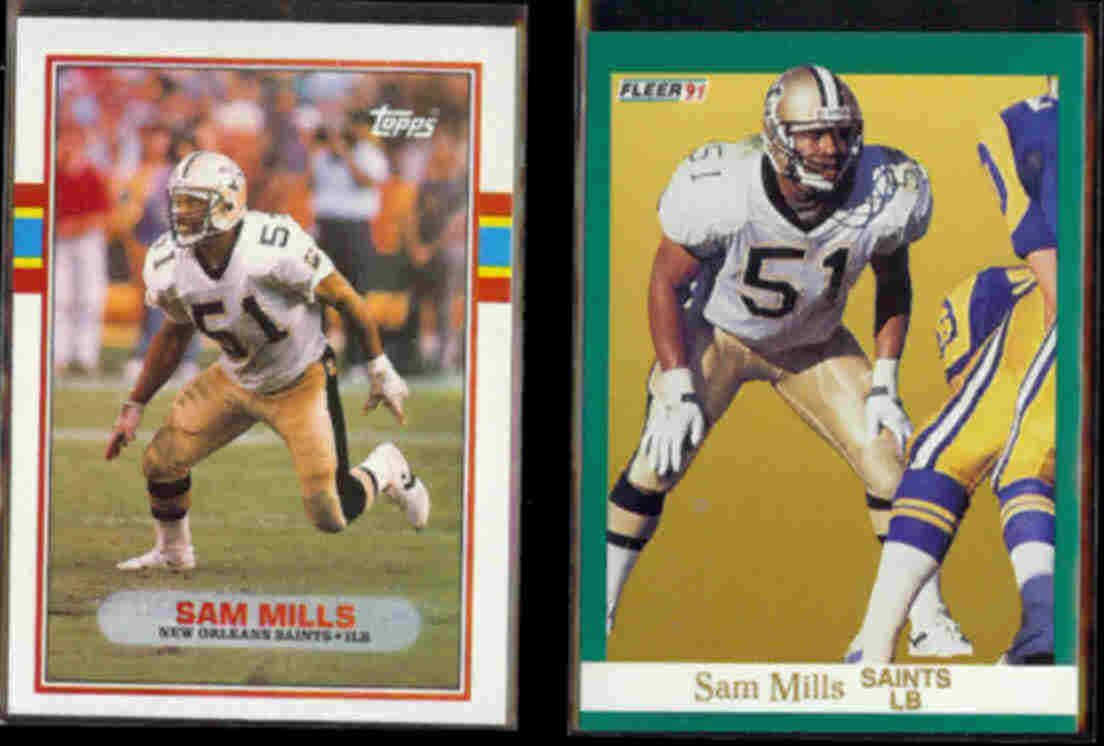 SAM MILLS 1989 Topps #155 + 1991 Fleer #301. SAINTS
