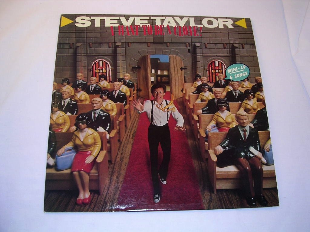 Steve Taylor I Want To Be A Clone Christian music record 1982 LP 33⅓ ...
