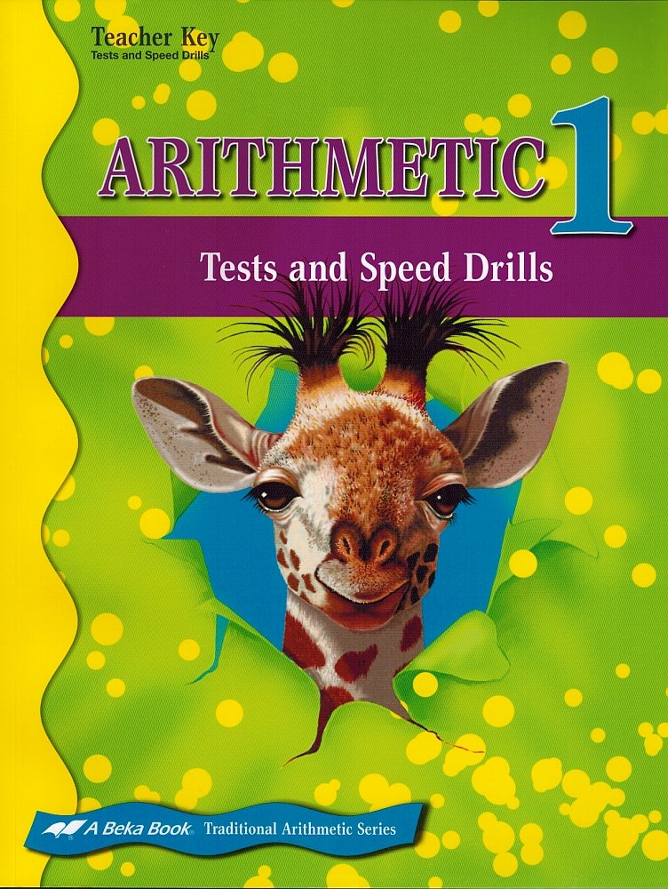 A Beka Arithmetic 1 Tests And Speed Drills Teacher Key - 1st Grade ...