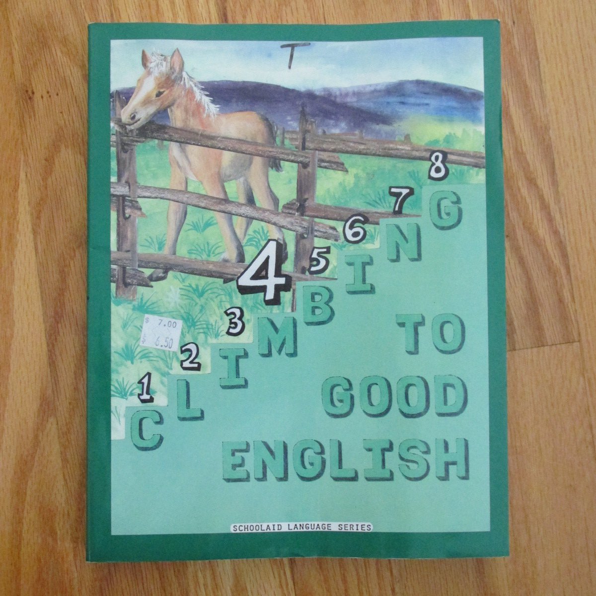 SCHOOLAID CLIMBING TO GOOD ENGLISH BOOK GRADE 4 LANGUAGE ARTS STUDENT ...