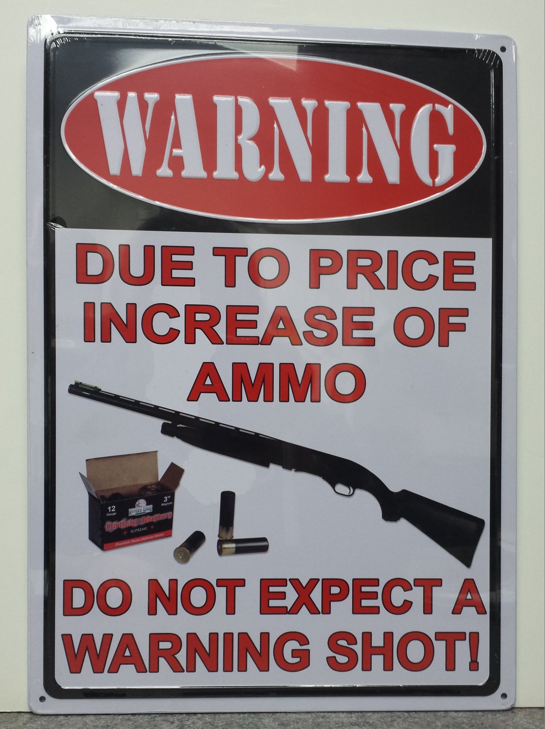 Warning Shot Tin Sign 12x17 #643323150801