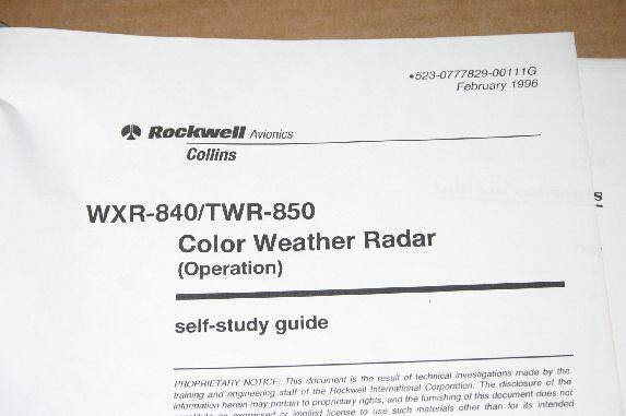 Rockwell Collins WXR-840/TWR-850 Color Weather Radar Self-Study Guide