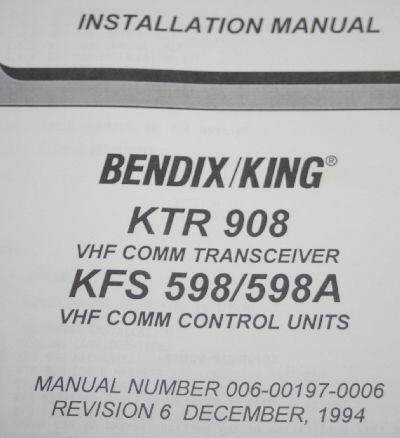 Bendix King KTR908+KFS-598/598A VHF Comm Installation manual KTR-908