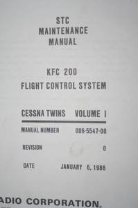 Bendix King KFC-200 Flight Control System STC Maintenance manual Cessna ...