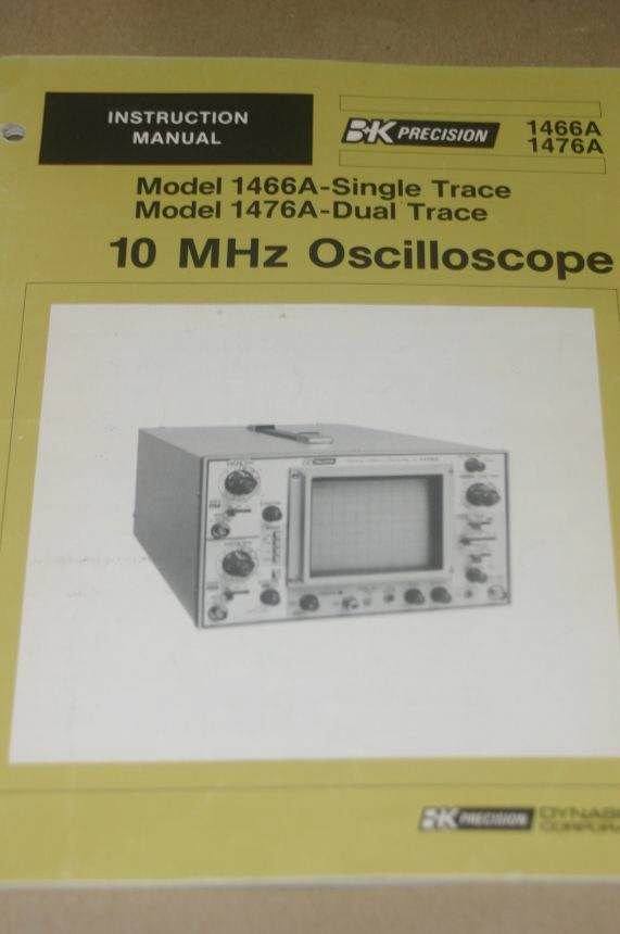 BK Percision 1466A 1476A 10MHz Oscilloscope Instruction Users manual