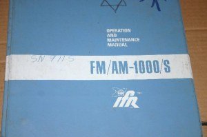 IFR FM/AM-1000S Communication Service monitor maintenance supplement manual