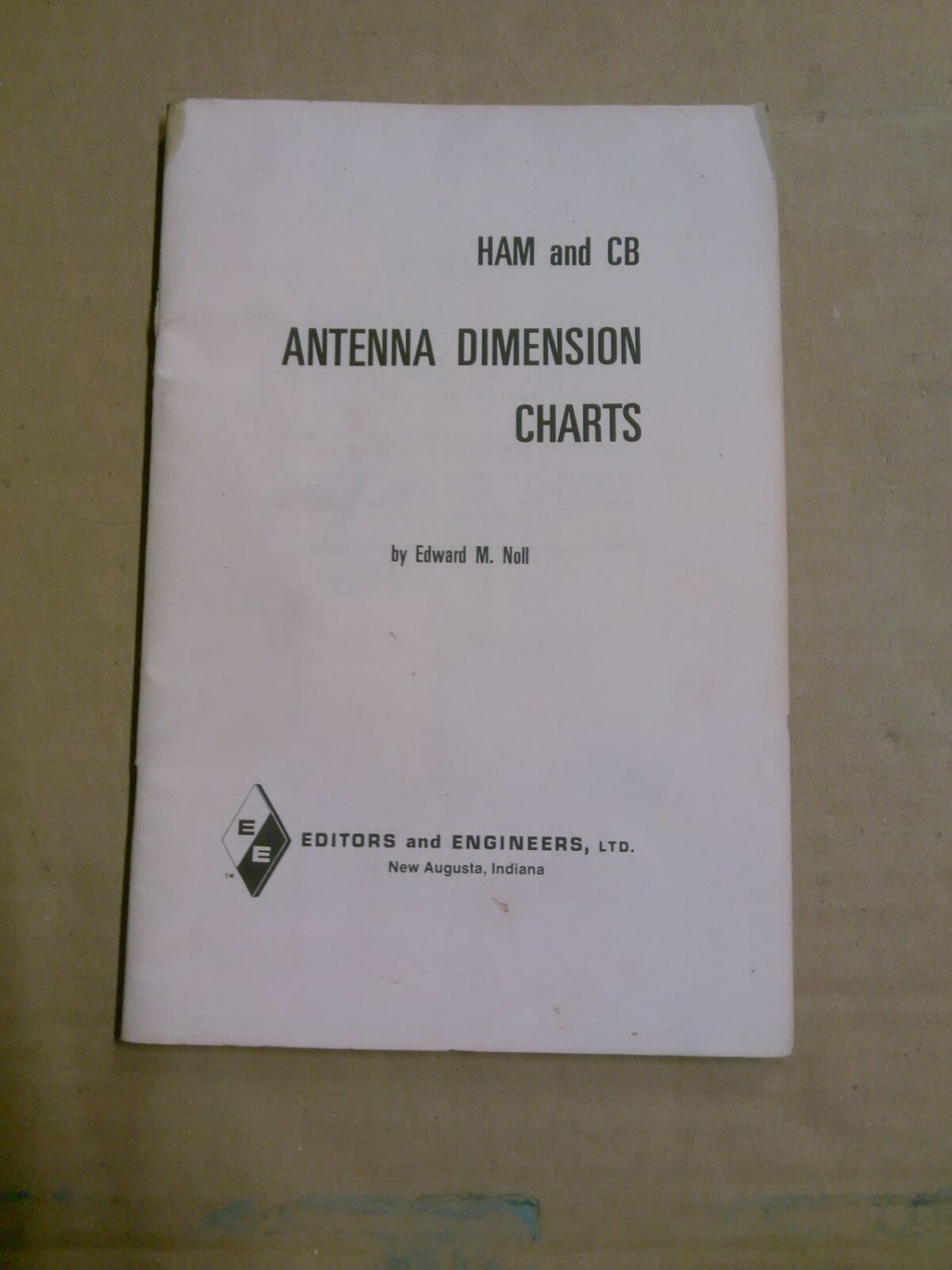 HAM and CB Antenna Dimension Charts PB Edward M. Noll Editors and ...