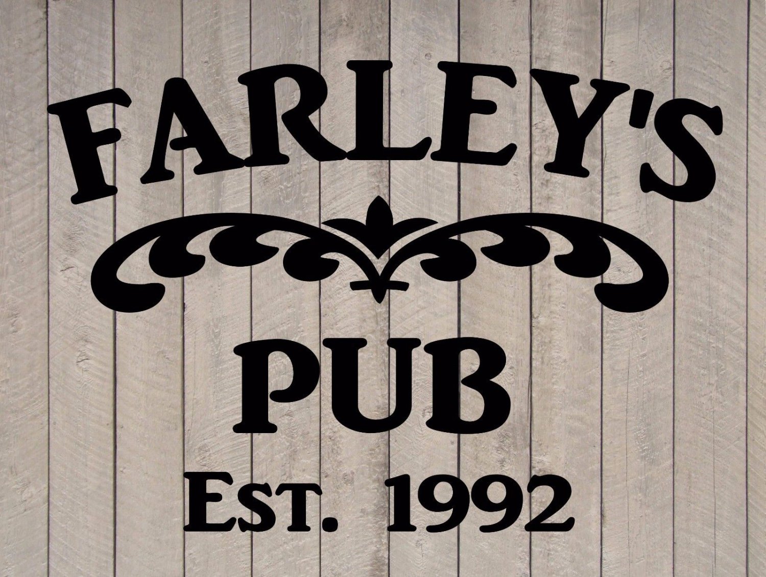 Custom Family Pub Vinyl Wall Sticker Decal 22"h x 28"w- 40"w