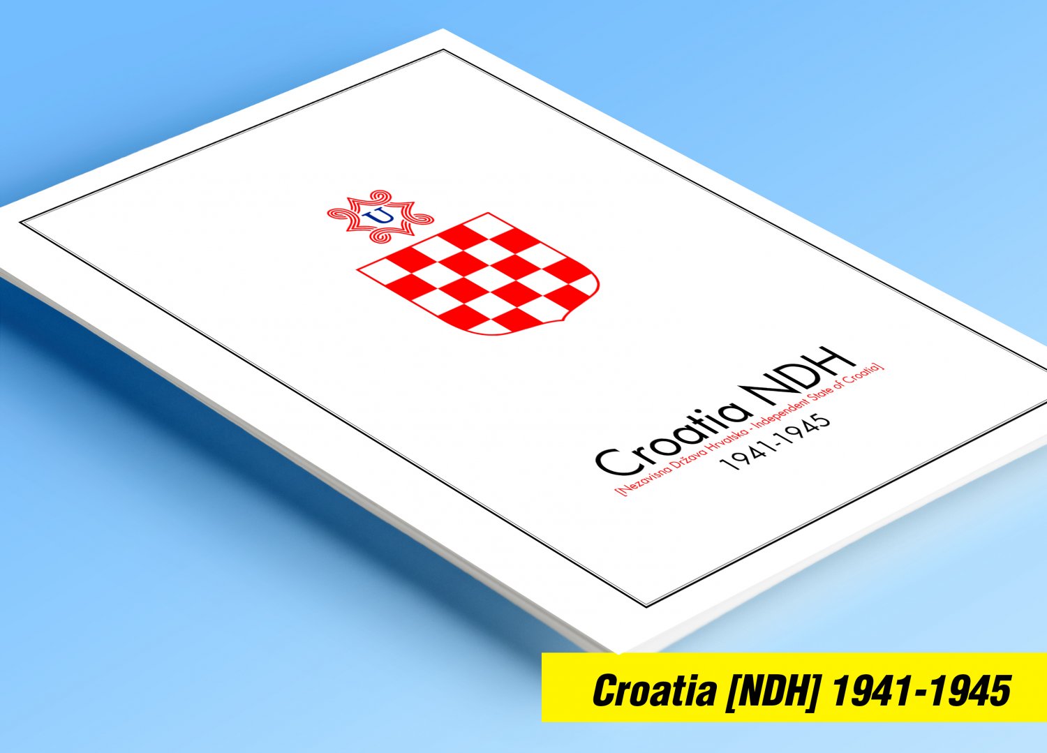 COLOR PRINTED CROATIA [NDH] 1941-1945 STAMP ALBUM PAGES (30 illustrated ...