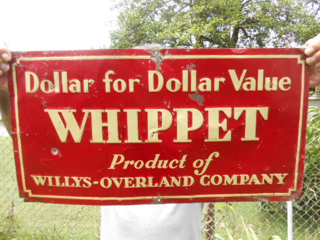 Vintage Metal Sign Whippet Willys Overland Embossed ca.1920/30's Non ...