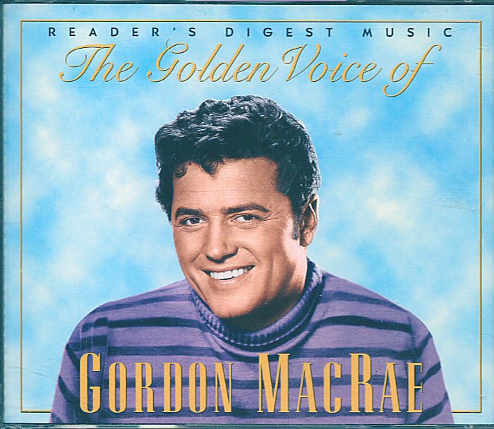 The Golden Voice of Gordon MacRae (3 CD) Reader’s Digest Music Showtunes