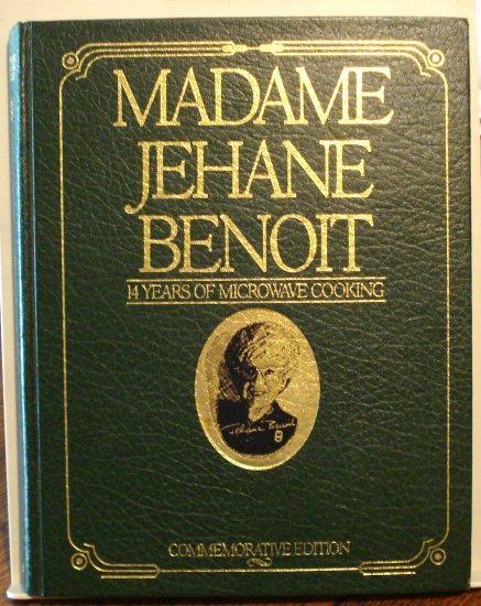Madame Jehane Benoit 14 Years of Microwave Cooking commemorative ...