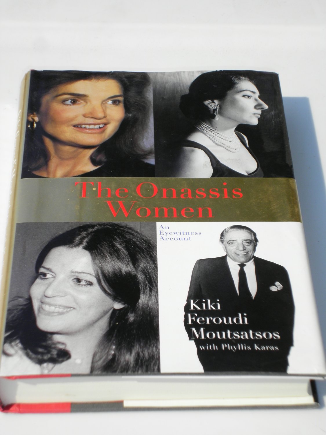 The Onassis Women An Eyewitness Account Kiki Feroudi Moutsatsos with ...