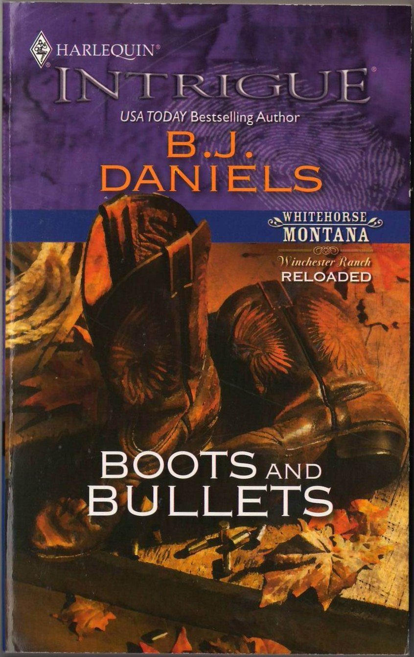 Boots And Bullets by B.J. Daniels Harlequin Intrigue Fiction Fantasy ...