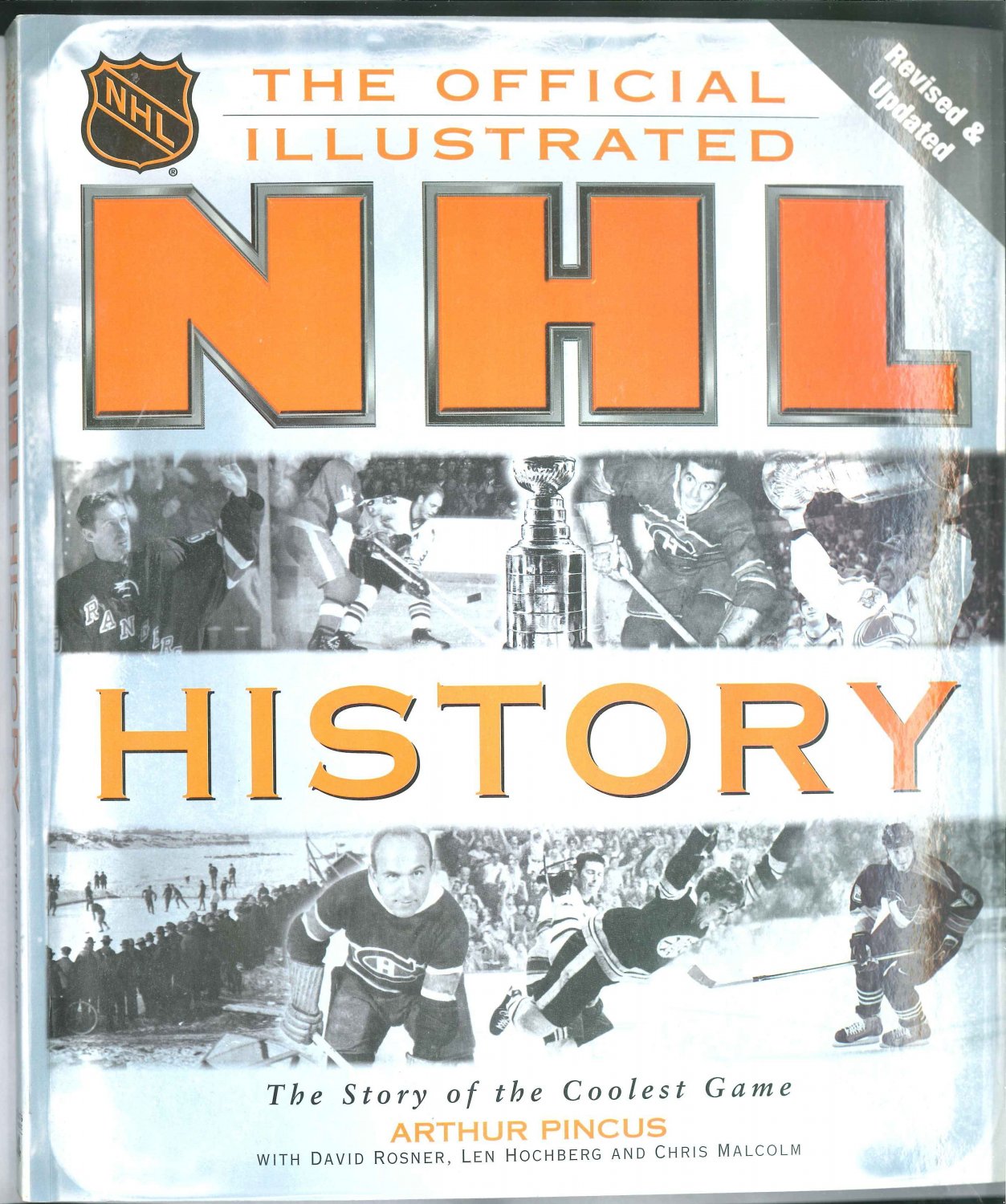 NHL History The Official Illustrated Arthur Pincus SMC Book